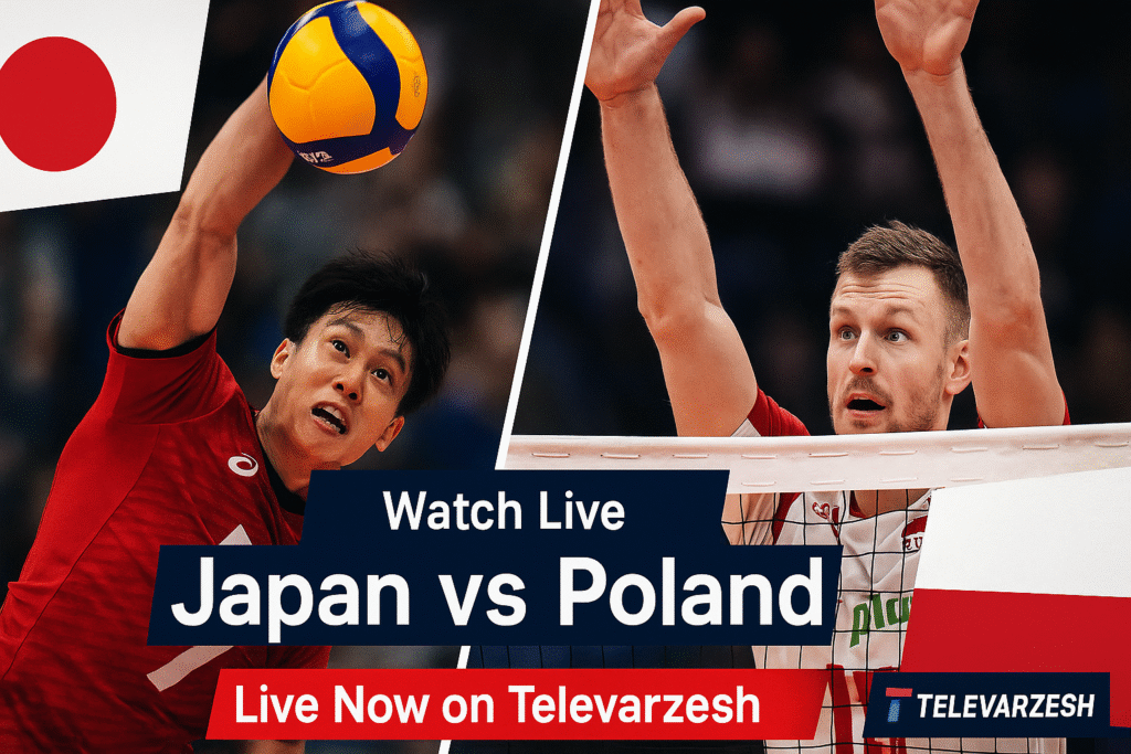Japan vs Poland Volleyball – Watch Live on Televarzesh.com